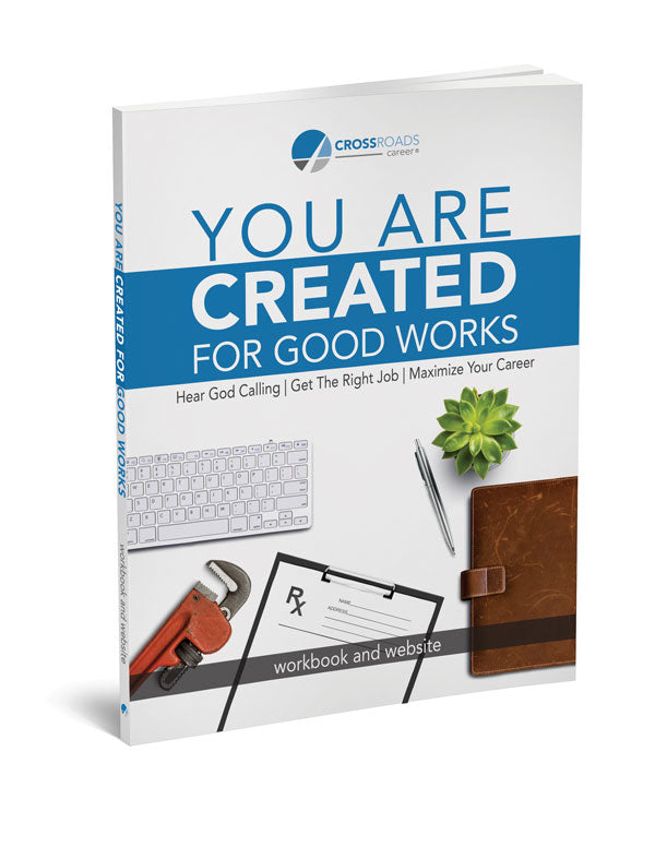 You are Created for Good Works - E-Book – Crossroads Career